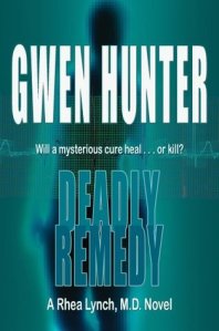 Gwen Hunter’s Dr. Rhea Lynch Series – A-Thrill-A-Week