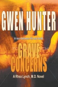 Gwen Hunter’s Dr. Rhea Lynch Series – A-Thrill-A-Week